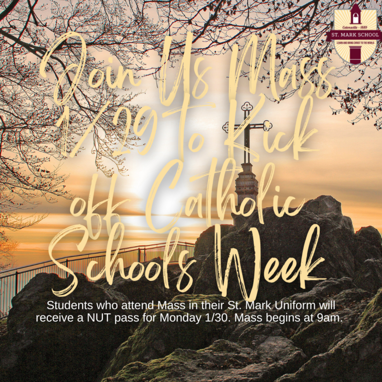 Catholic Schools Week - Mass 9am - St. Mark School